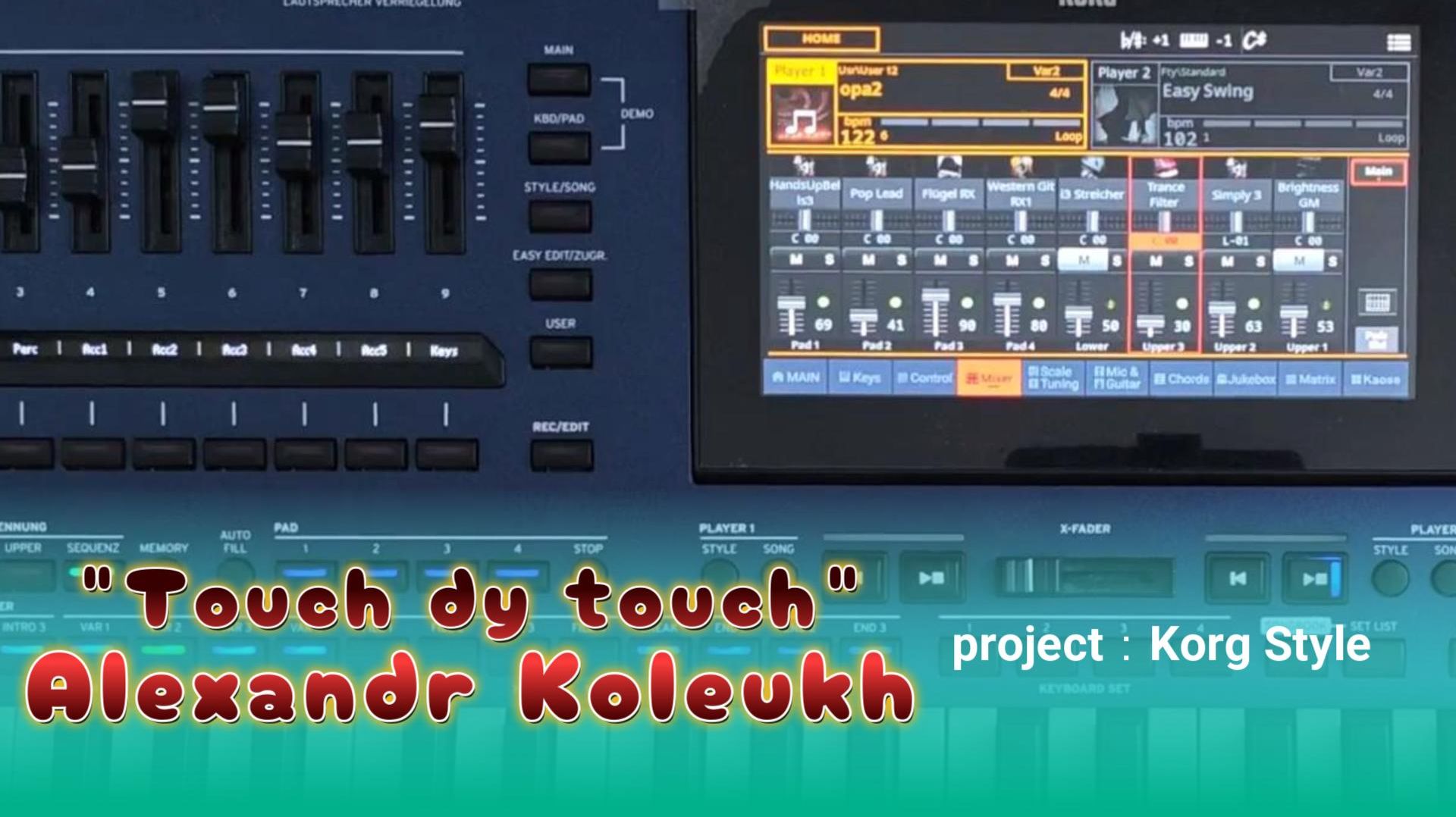 "Touch dy touch" - Alexandr Koleukh ( cover )