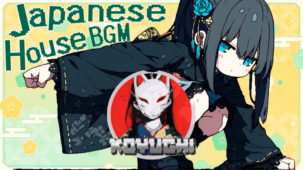 🏠🥁🔥_Japanese House Music｜JHouse_KOYUCHI_26-02-2026