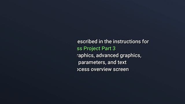 14. Визуализация процесса. Создание экрана с обзором процесса