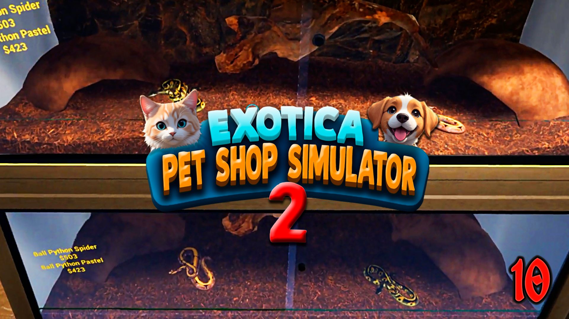 Пауки и Змеи ► Exotica 2: Pet Shop Simulator # 10