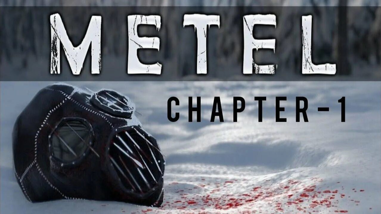 Metel (chapter 1)
