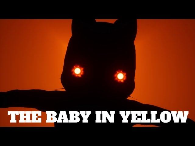 The Baby In Yellow  Первое знакомство с психанутым и одержимым малышом. (the need to do)