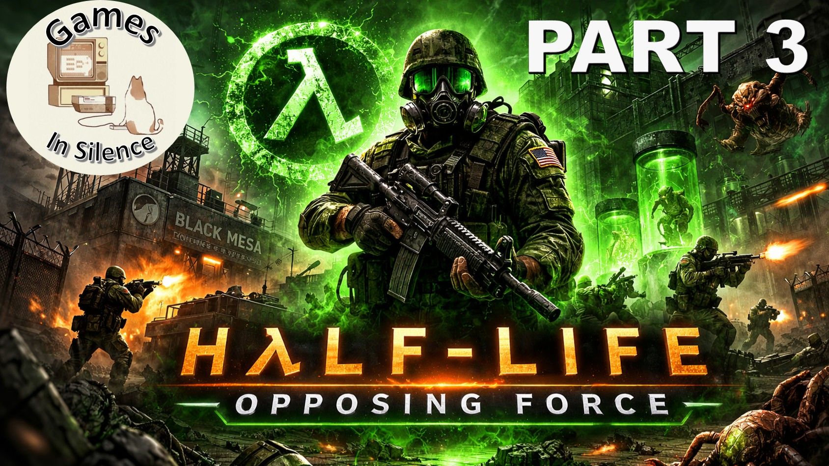 Half-Life. Opposing Force. Walkthrough. Part 3