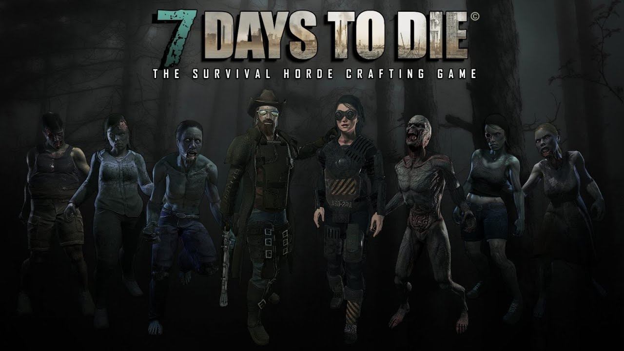 7 Days to Die Как выжить здесь