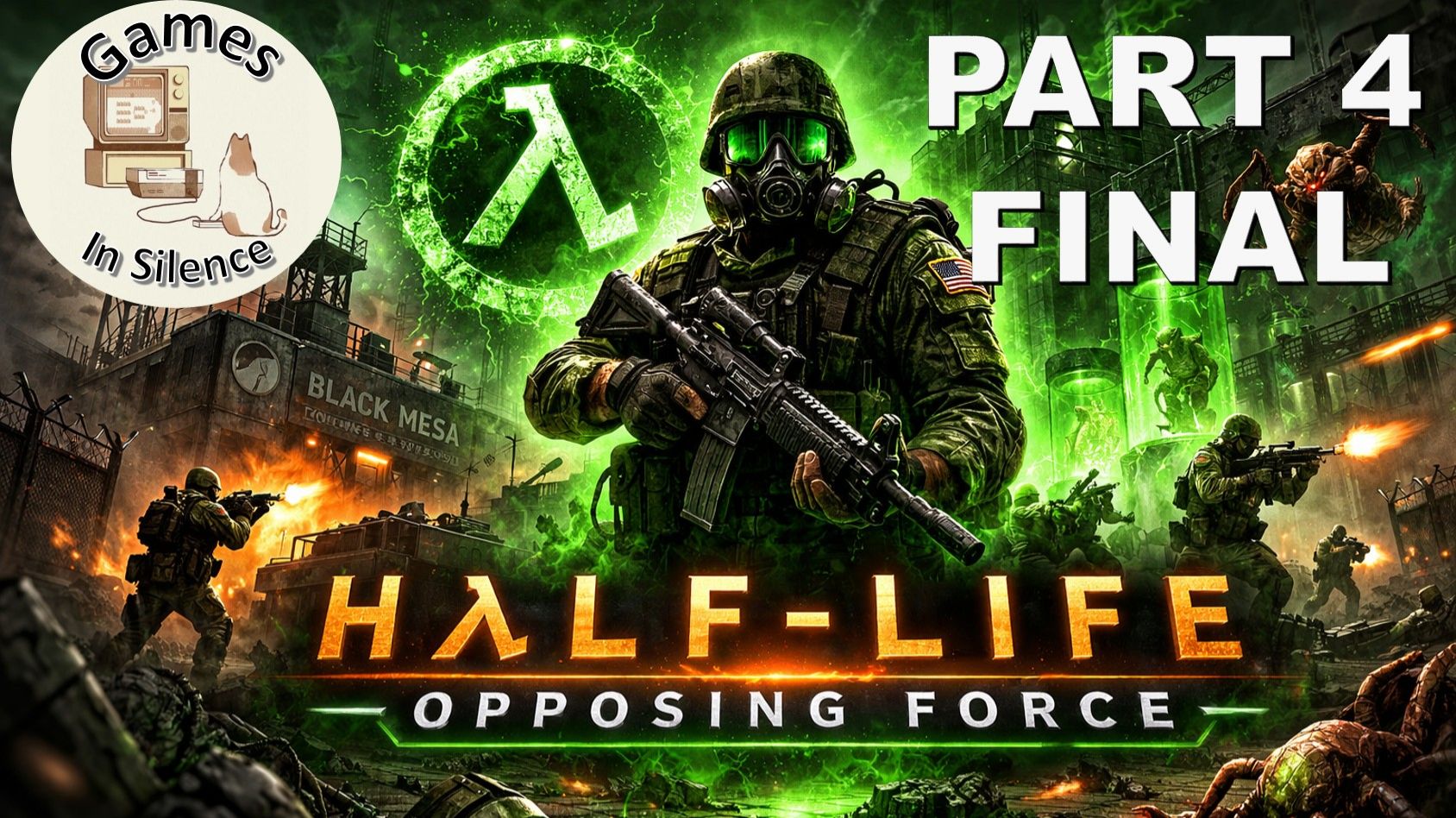 Half-Life. Opposing Force. Walkthrough. Part 4. Final