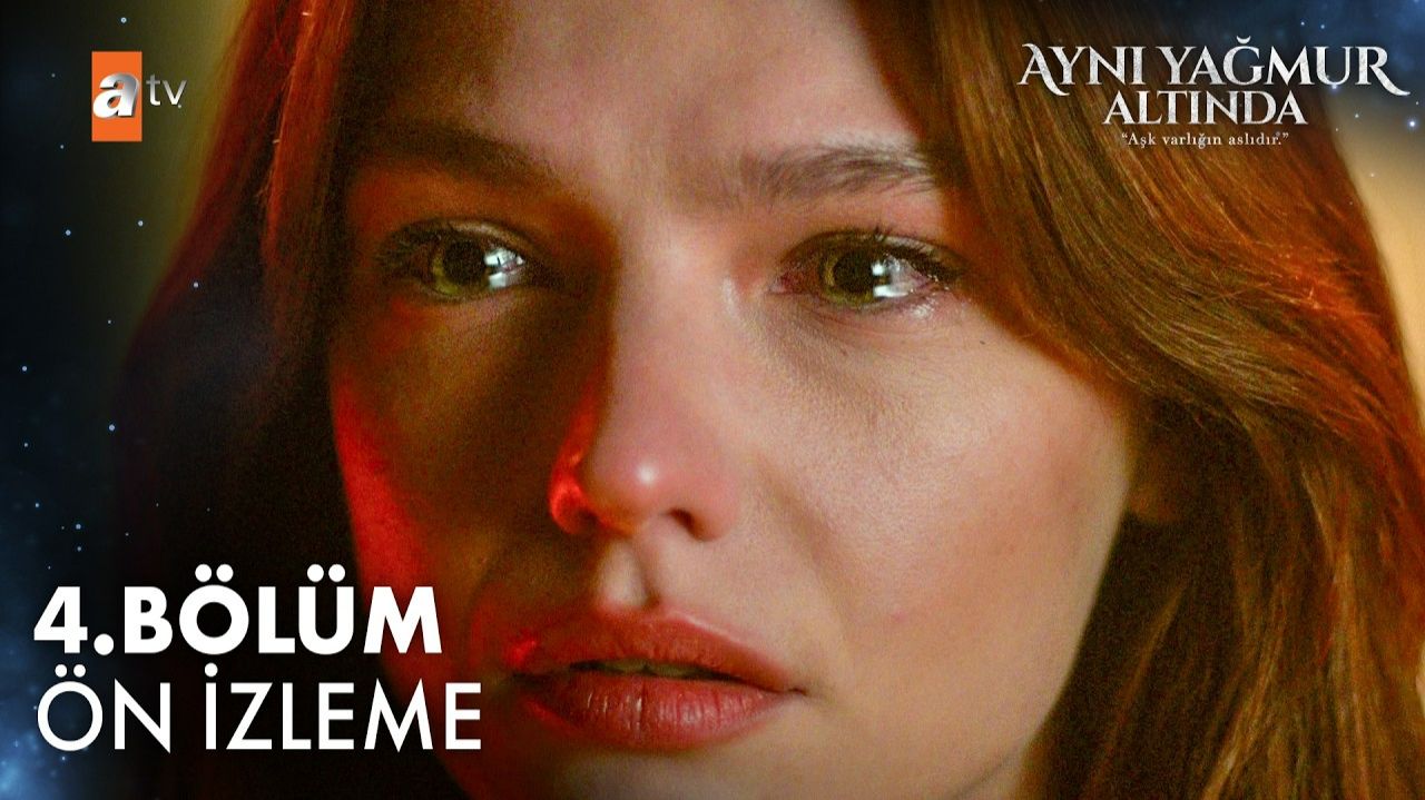 Aynı Yağmur Altında 4. Bölüm Ön İzleme | "Kül olur kalbindeki zamanla!" ‪@atvturkiye‬