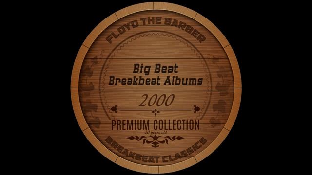 Big Beat/Breakbeat mix (albums 2000) part 3