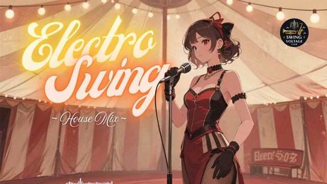 Electro Swing Vocal Mix – Vintage Voices & Modern Rhythm