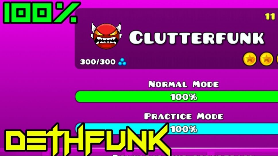 DethFunk 100% // Прохожу Клатерфанк Но Это ДЕМОН!  Прохождение Клатерфанка! Geometry dash!