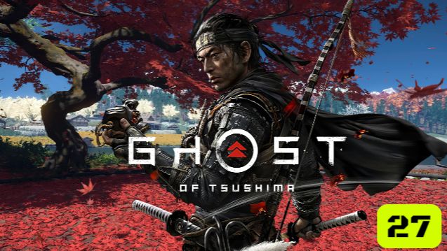 Ghost of Tsushima #27 - Призрак Ярикавы