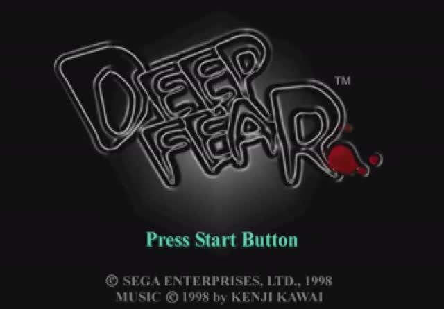 Deep Fear