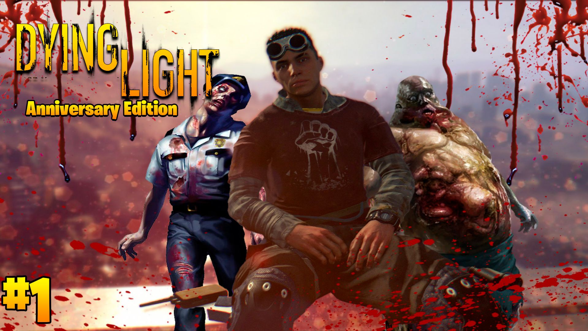 Dying Light Anniversary Edition прохождение с русской озвучкой пробужение часть #1