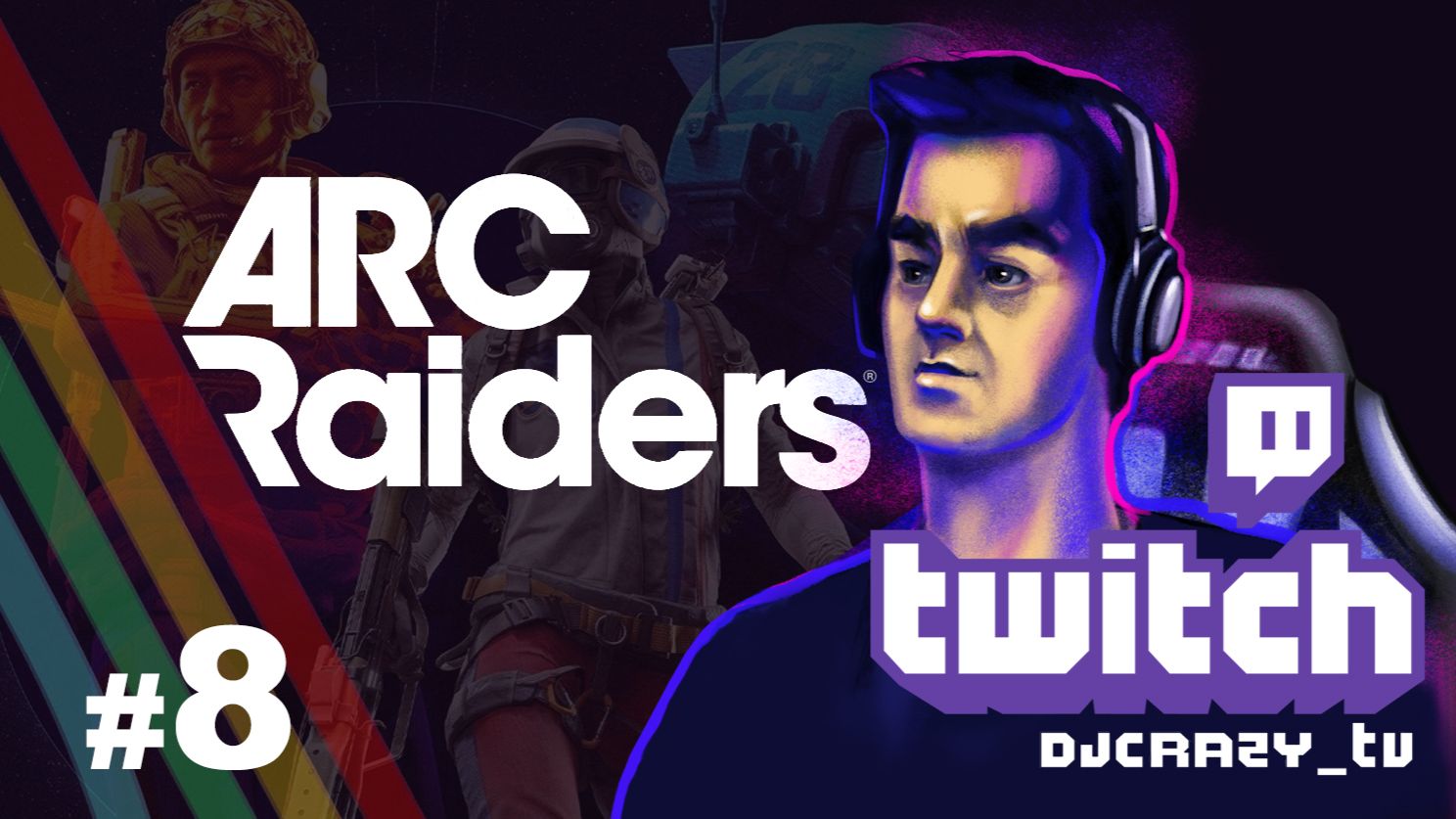 Играем / ARC Raiders / #8 (Стрим от 02.03.2026)