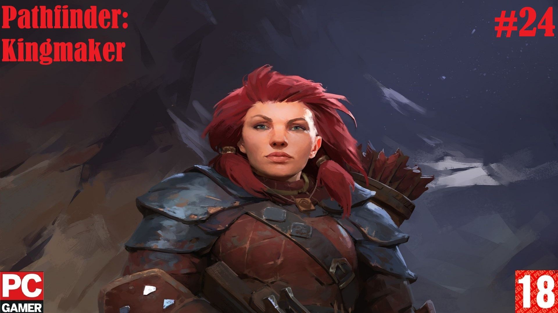 Pathfinder: Kingmaker (2018) (PC) - Прохождение #24. (без комментариев) на Русском.