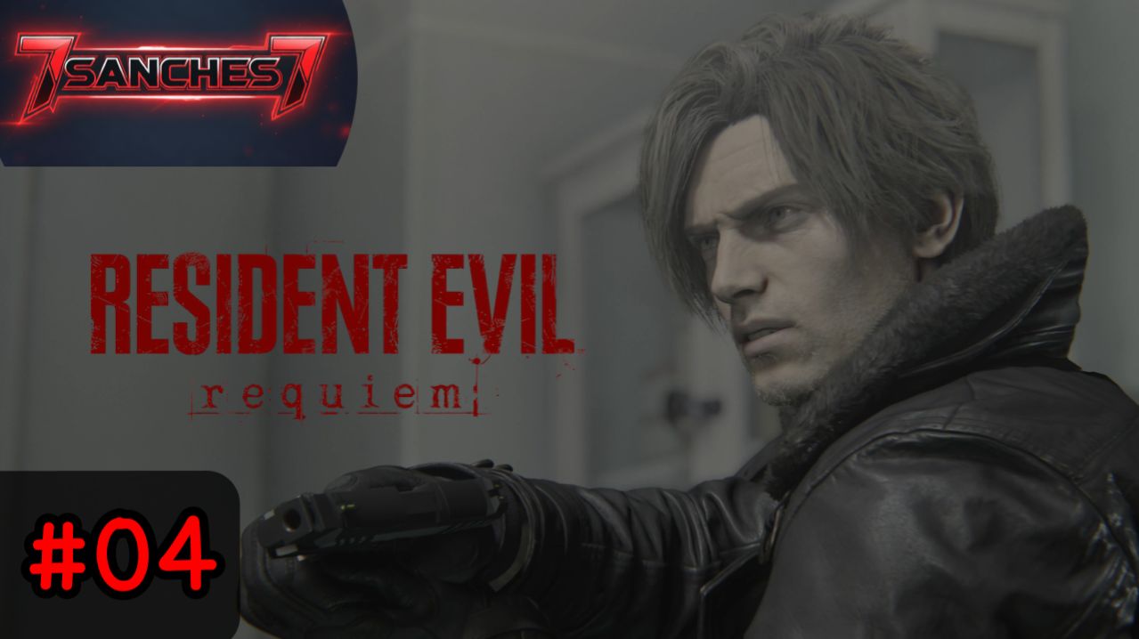 Прохождение Resident Evil Requiem #04 / Авторская озвучка от 7sanches7