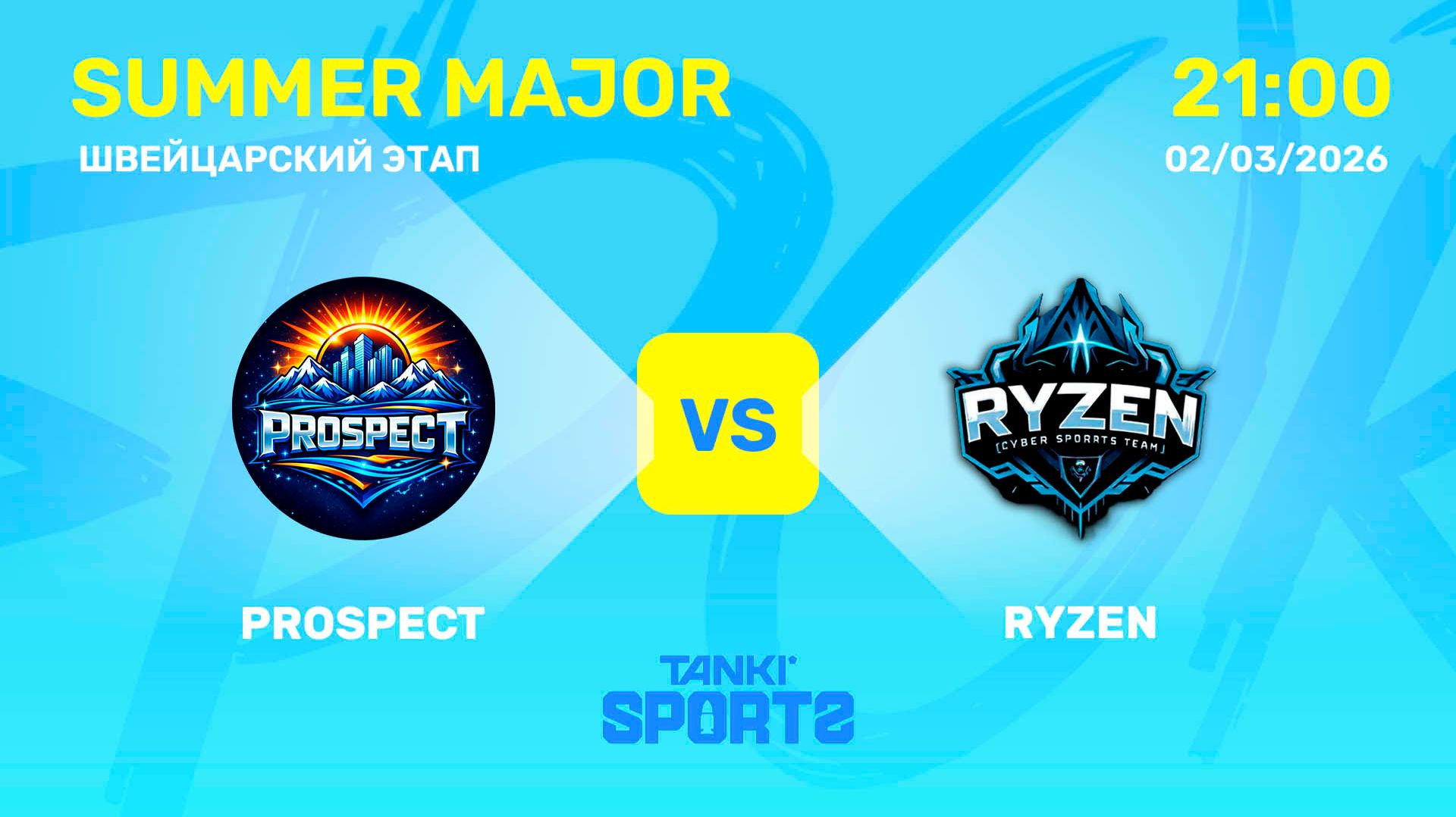 PROSPECT VS RYZEN | SUMMER MAJOR | RANKINGS II | 02.03.2026