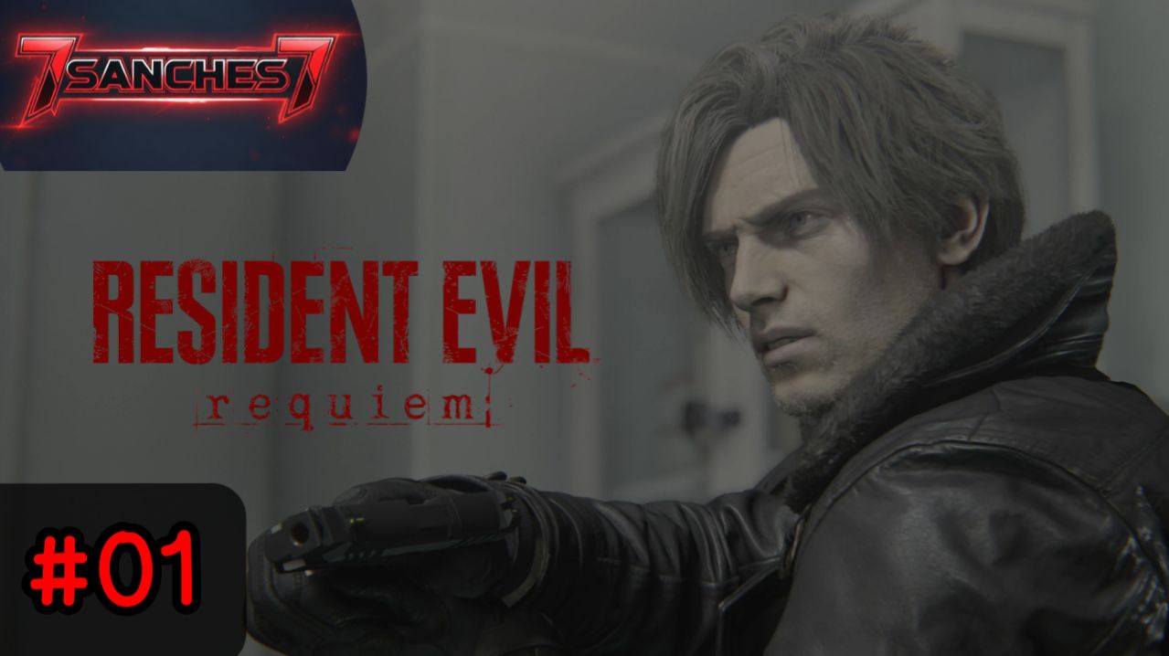 Прохождение Resident Evil Requiem #01 / Авторская озвучка от 7sanches7