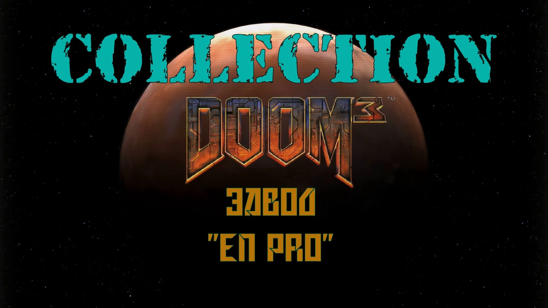 DOOM 3 Colection #5 Завод ''En Pro''
