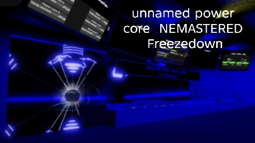 Unnamed Power Core NEMASTERED Freezedown