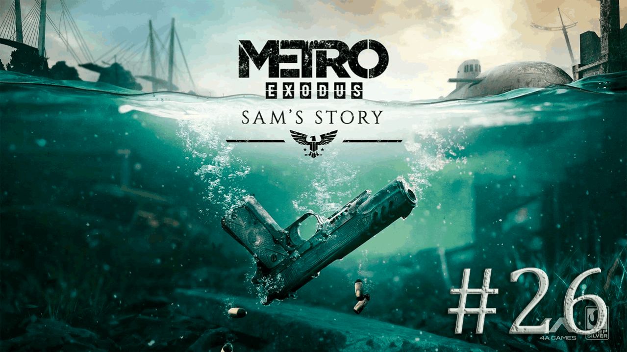 Metro Exodus [26] DLC. История Сэма