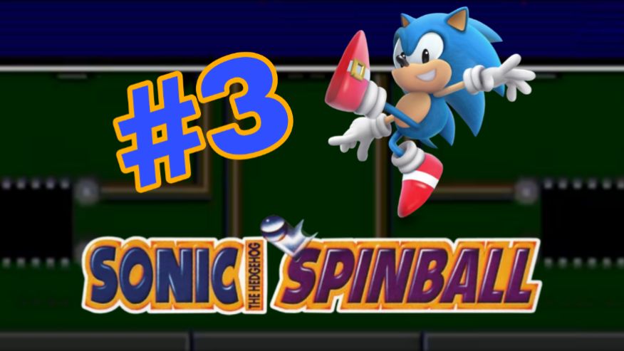прохождение sonic spinball часть 3(было очень сложно)