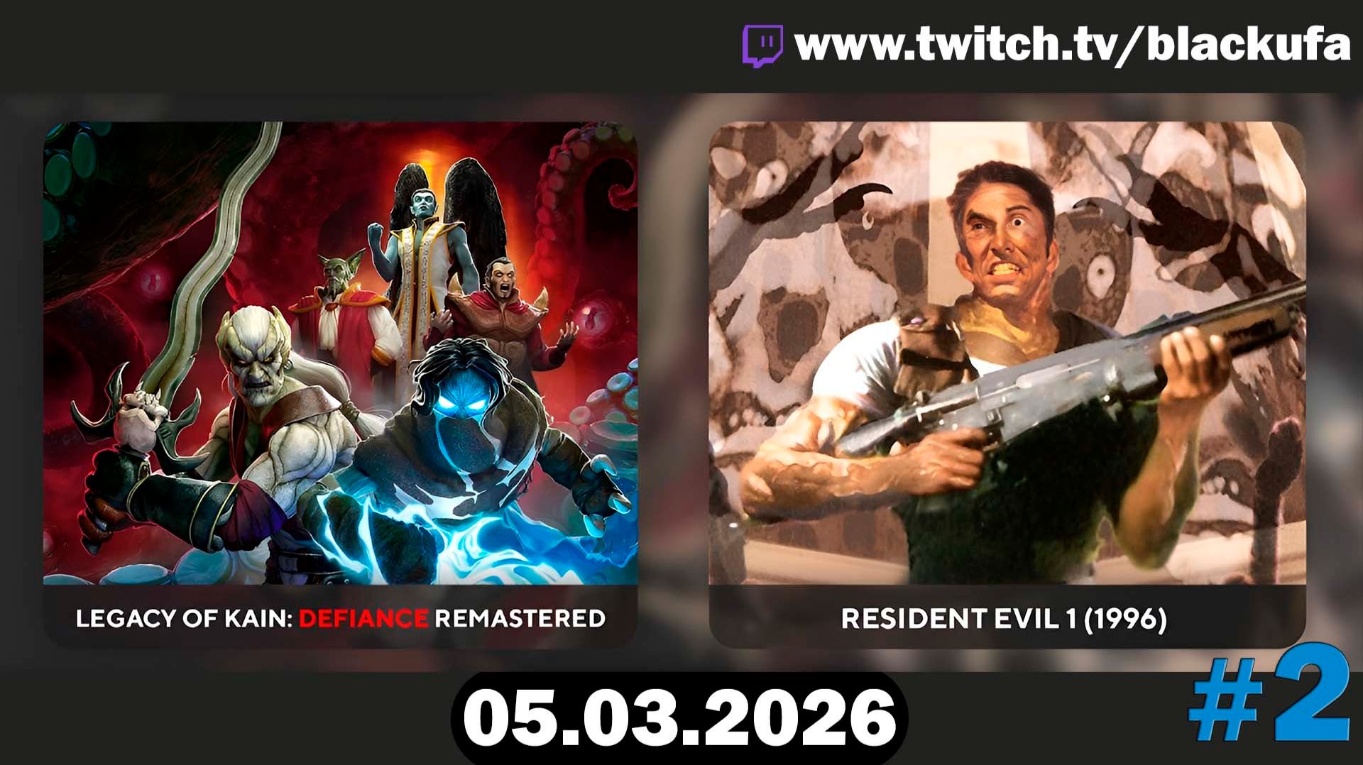 Legacy of Kain - Defiance Remastered / Resident Evil (1996) #2 [05.03.26]