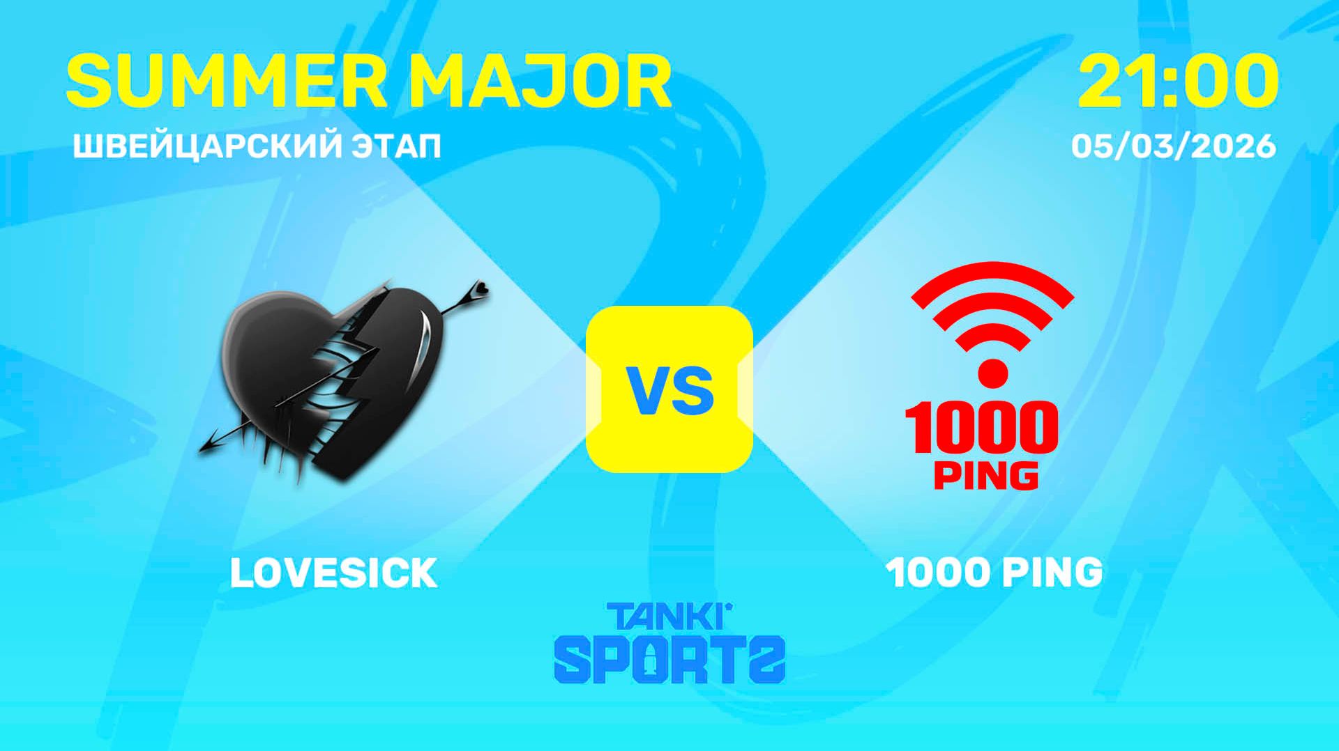 LOVESICK VS 1000 PING | SUMMER MAJOR | RANKINGS II | 05.03.2026