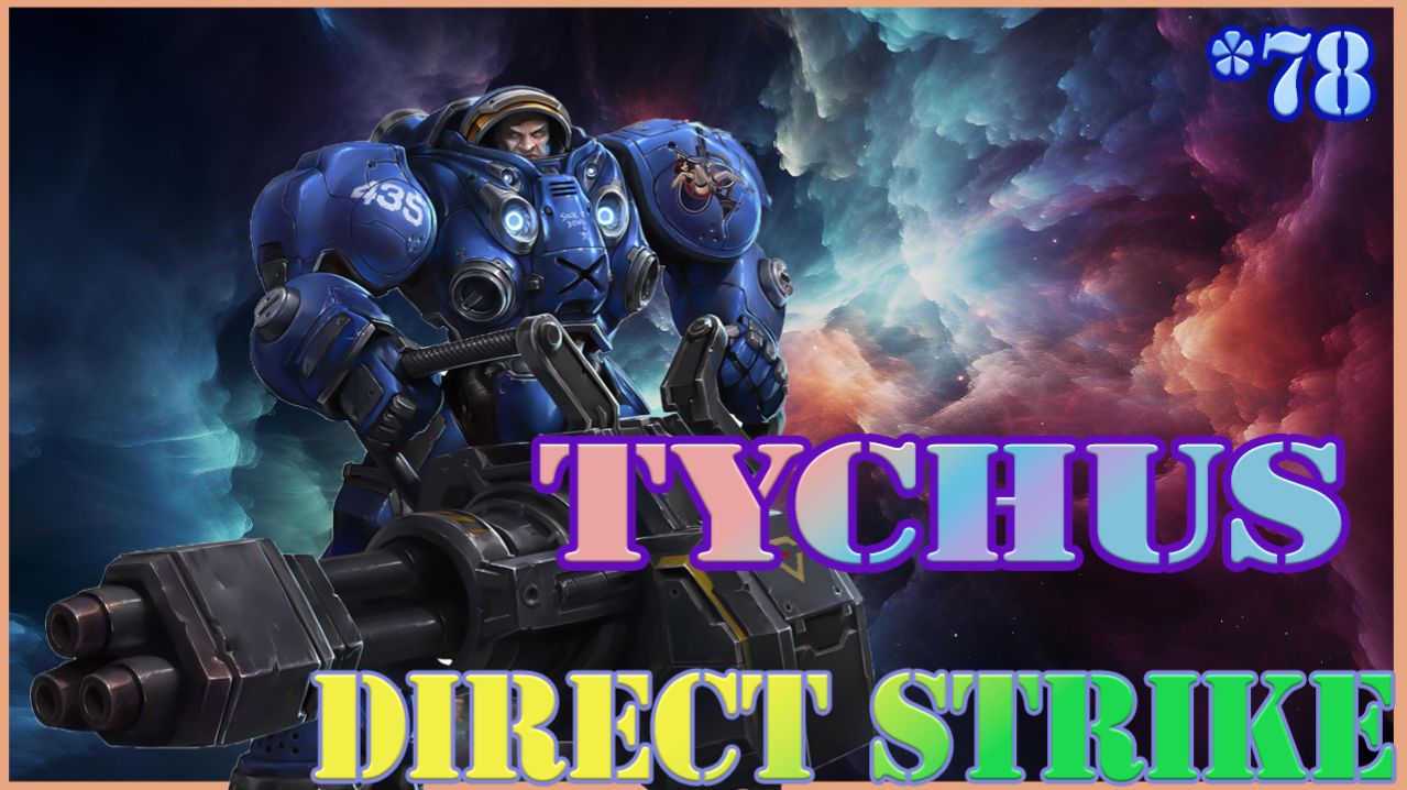 Директ страйк Тайкус [Старкрафт 2 Starcraft 2]