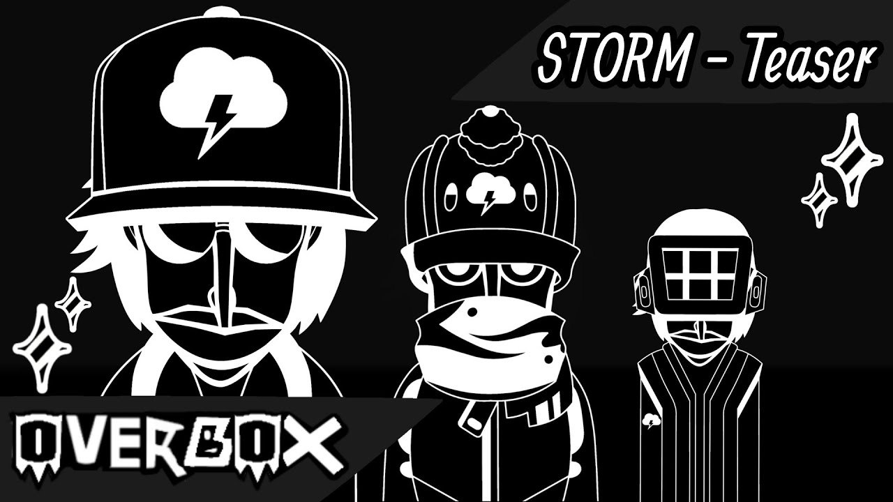 Overbox - Storm - Teaser