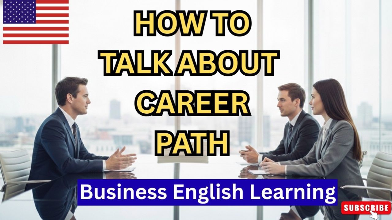 How to Talk about Career Path in English | Business English Learning