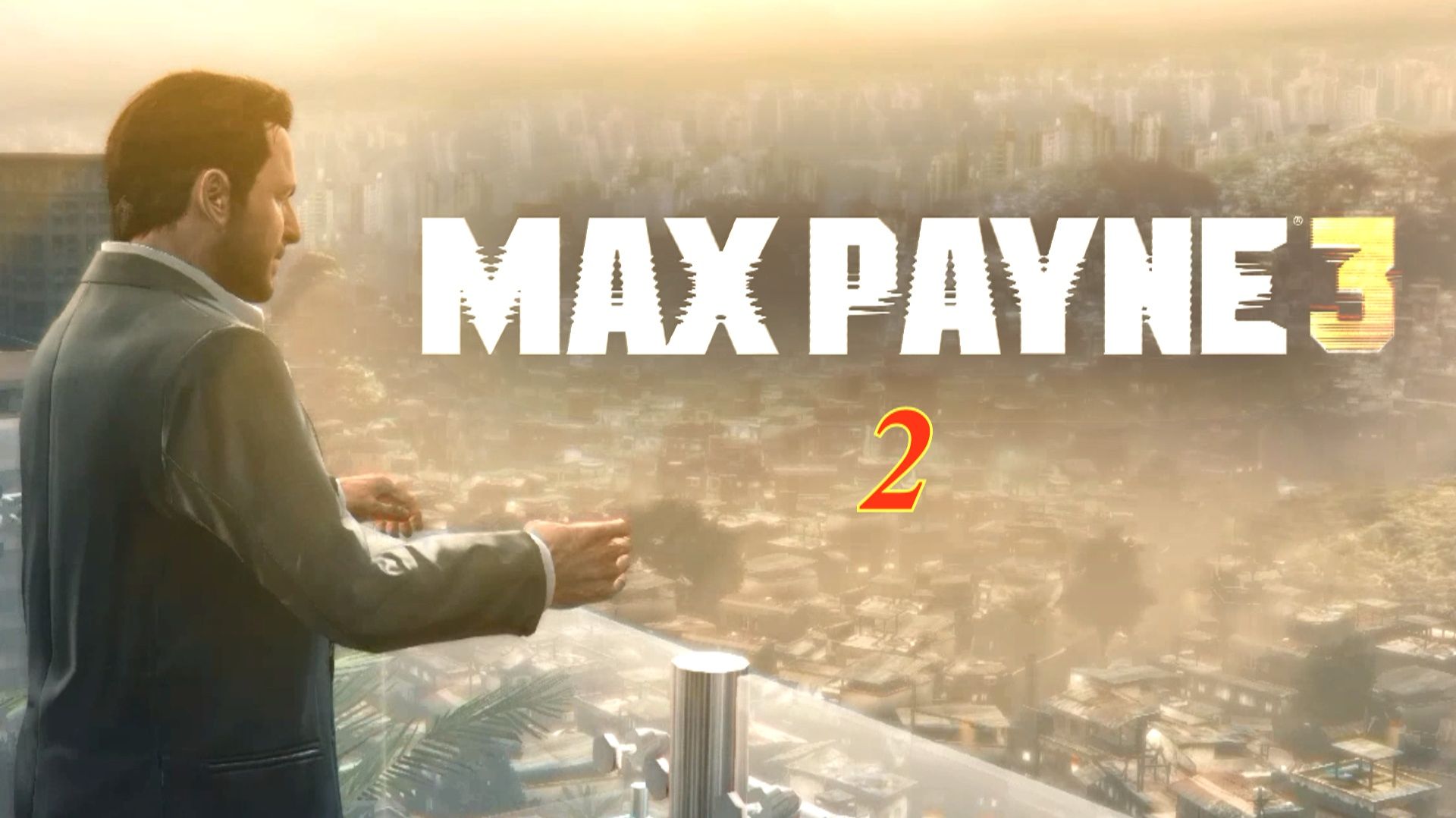 Прохождение «Max Payne 3» #2