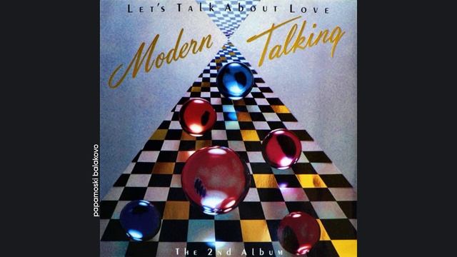 Modern Talking - Cheri Cheri Lady, 1985 Let`s Talk About Love (The 2nd Album) (papamoski balakovo)