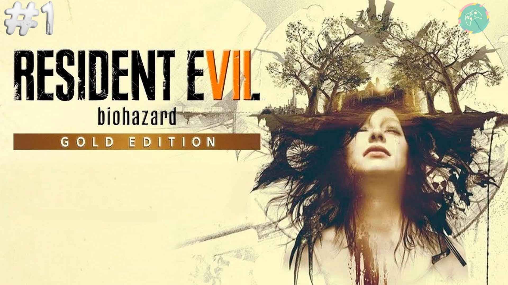 Resident Evil 7 Biohazard #1 ➤ Начало