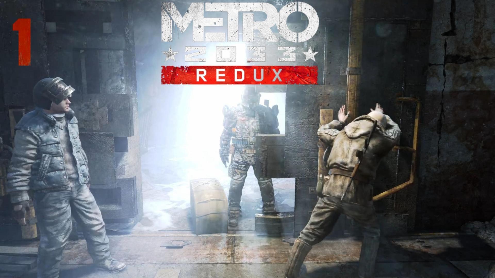 Прохождение Metro 2033 Redux #1