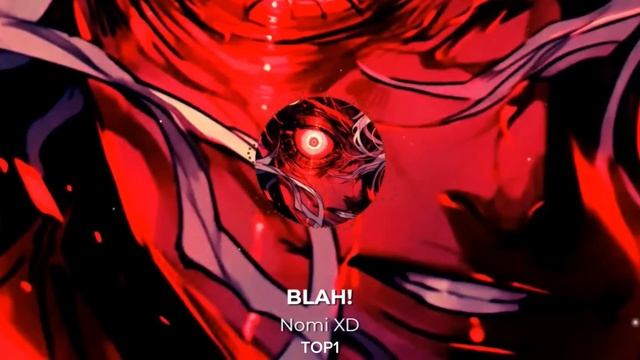 Nomi XD - BLAH!
