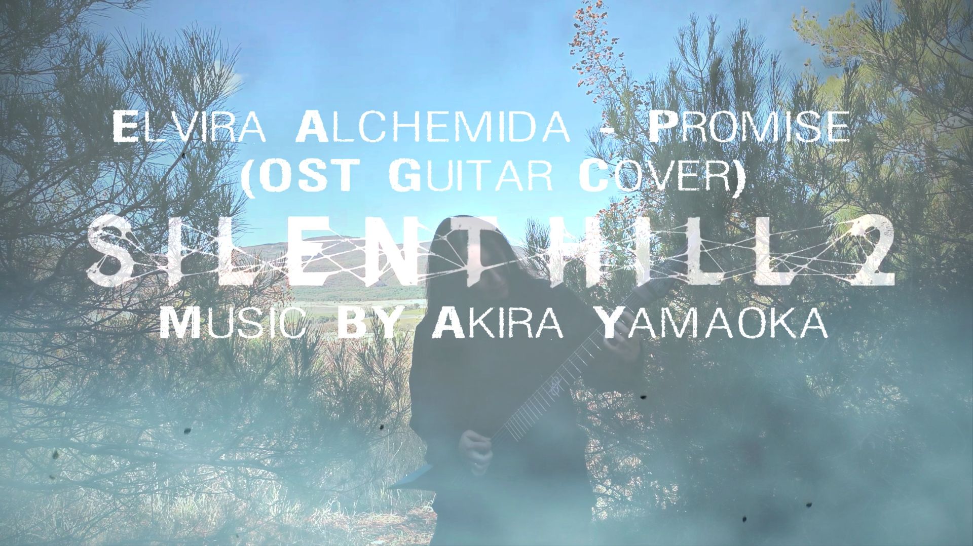 Эльвира Alchemida  - Promise (Silent HiIl 2 OST Guitar cover)