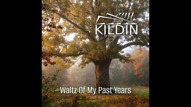 Kildin - Waltz Of My Past Years (2026)