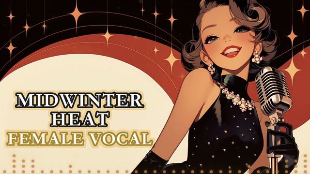 Electro Swing Midwinter Heat ❄️ Female Vocal Vintage Grooves
