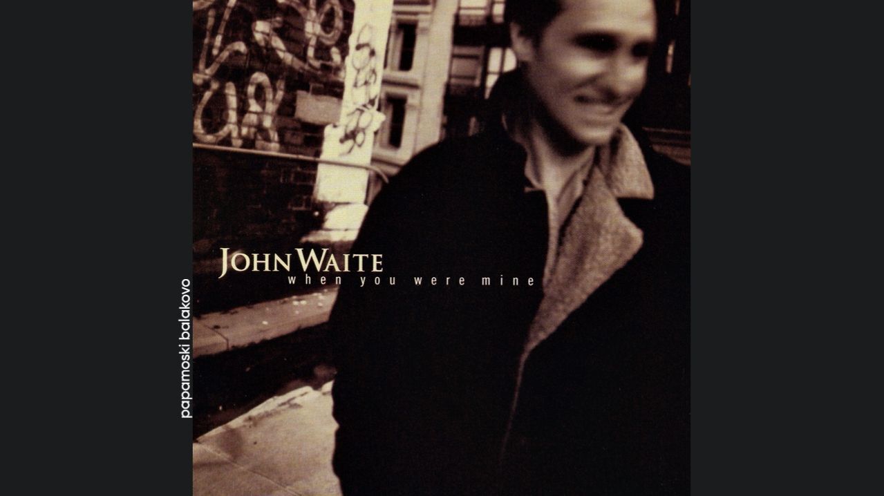 John Waite - Show Me How To Love You, 1997 When You Were Mine (VIDEO papamoski balakovo)