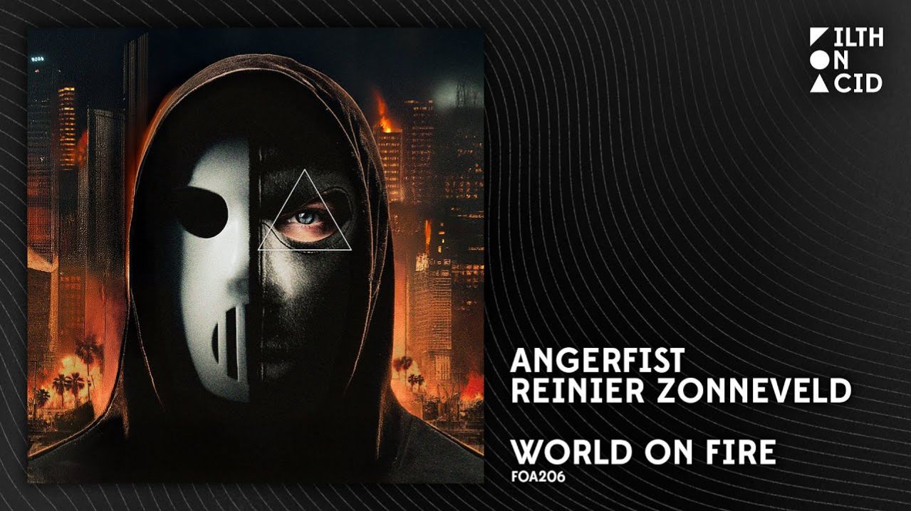 Angerfist x Reinier Zonneveld - World On Fire [FOA206]