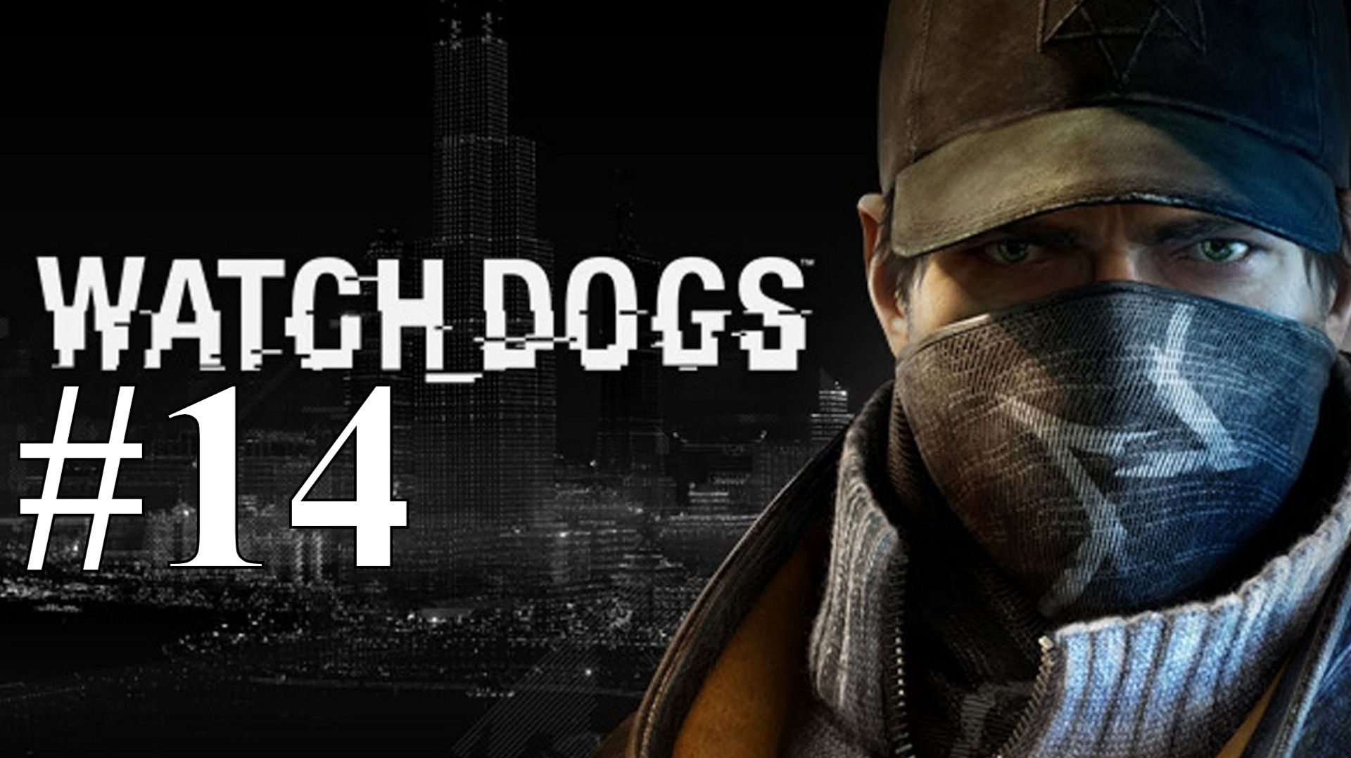 СУРОВЫЙ ИРАК ► Watch Dogs #14