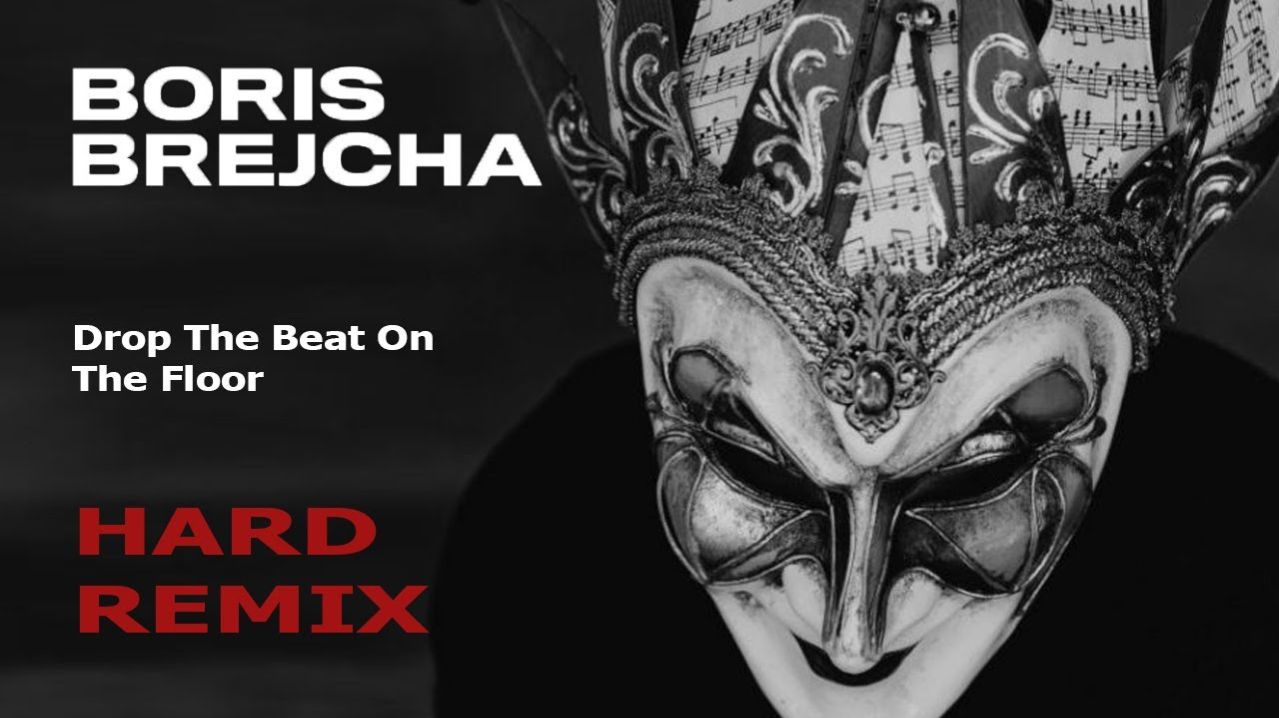 Boris Brejcha - Drop The Beat On The Floor (The Project-G Remix) 2026