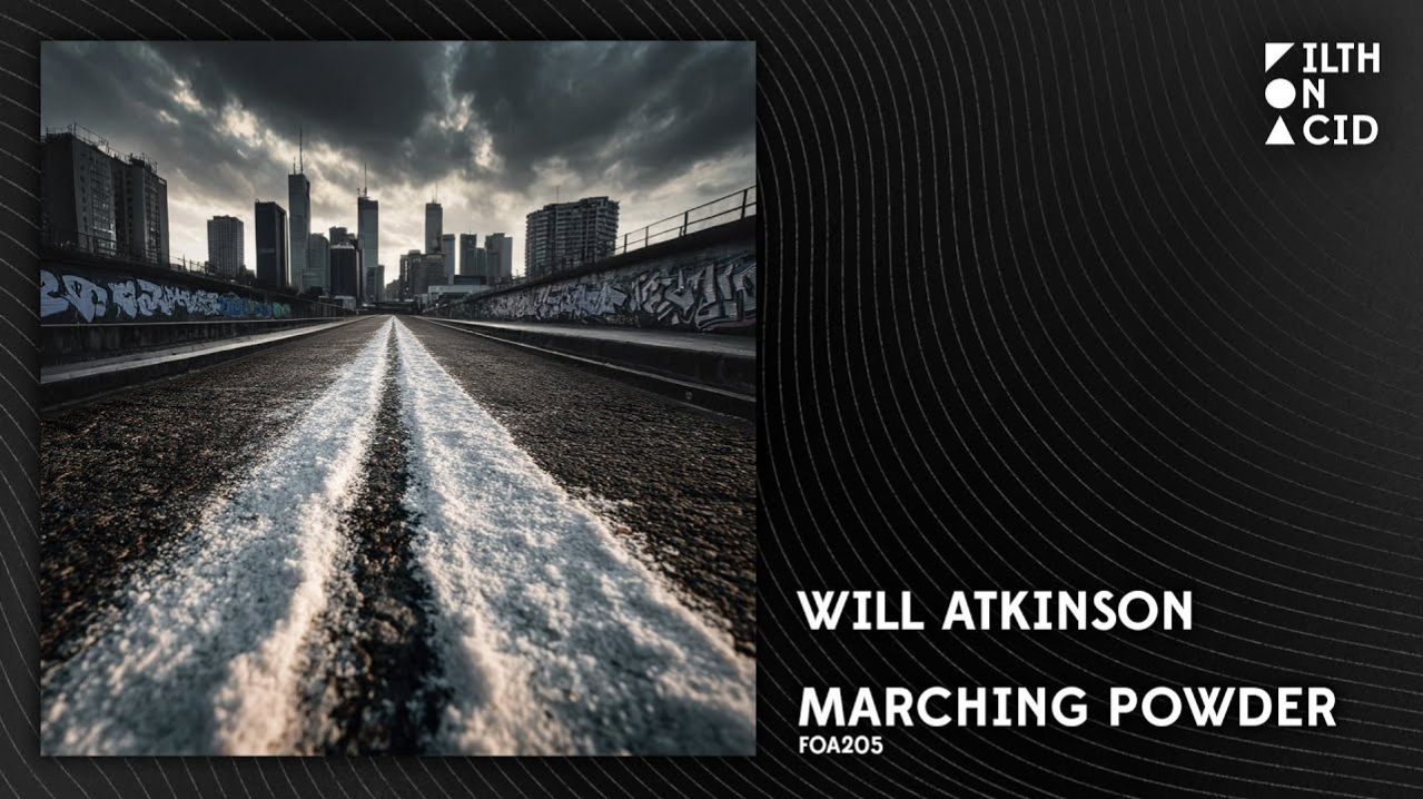 Will Atkinson - Marching Powder [FOA205]