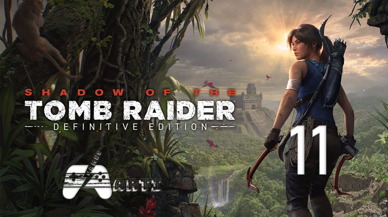 Shadow of the Tomb Raider - Прохождение l Часть 11l