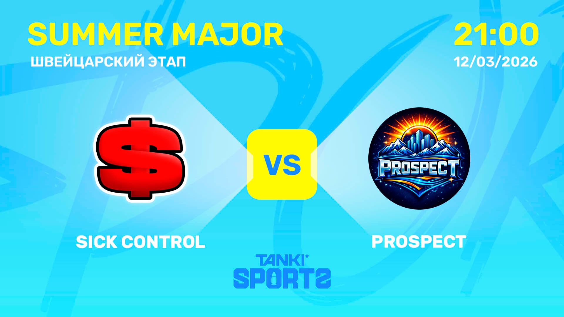 SICK CONTROL VS PROSPECT  | SUMMER MAJOR | RANKINGS II | 12.03.2026