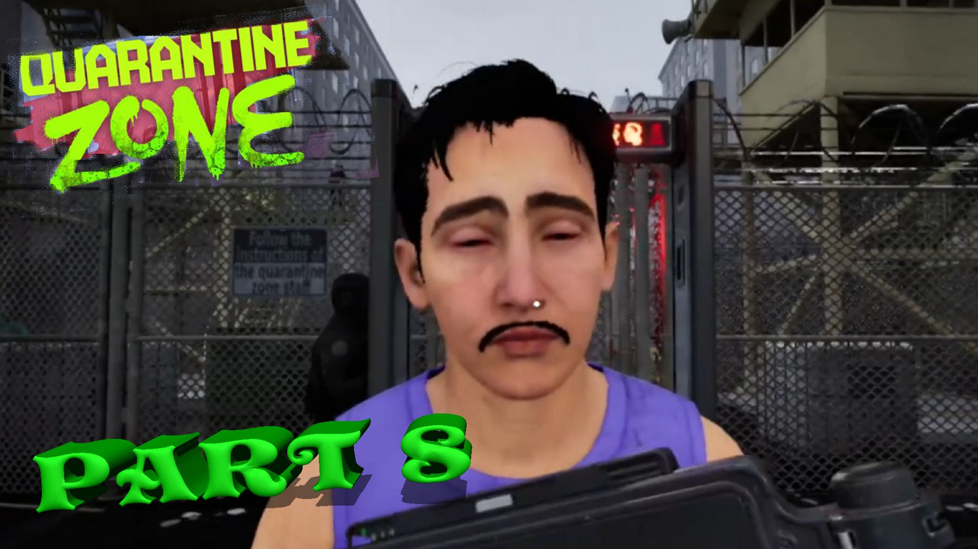 Quarantine Zone: The Last Check ►ЧАСТЬ 8 | У НЕГО ВСЁ В "ПОРЯДКЕ") #8