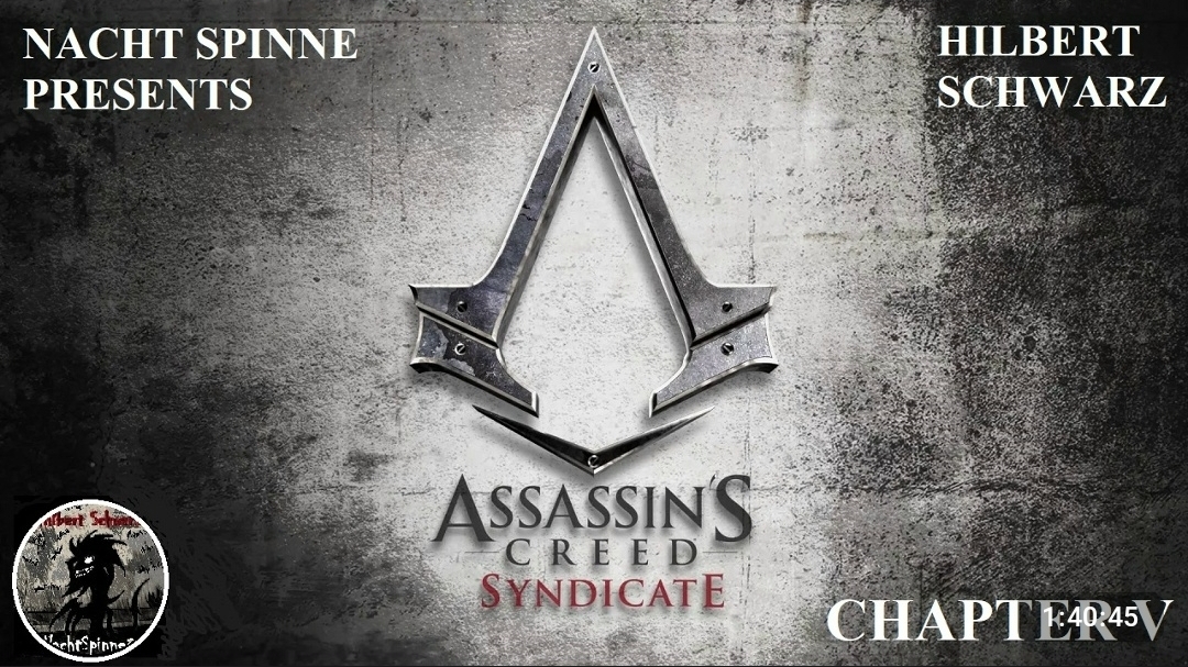 Assassin's Creed Syndicate - Часть 5: Знакомство с ЧарльзомДарвином,Демон с Флит Стрит,ЯдовитыйПаук.