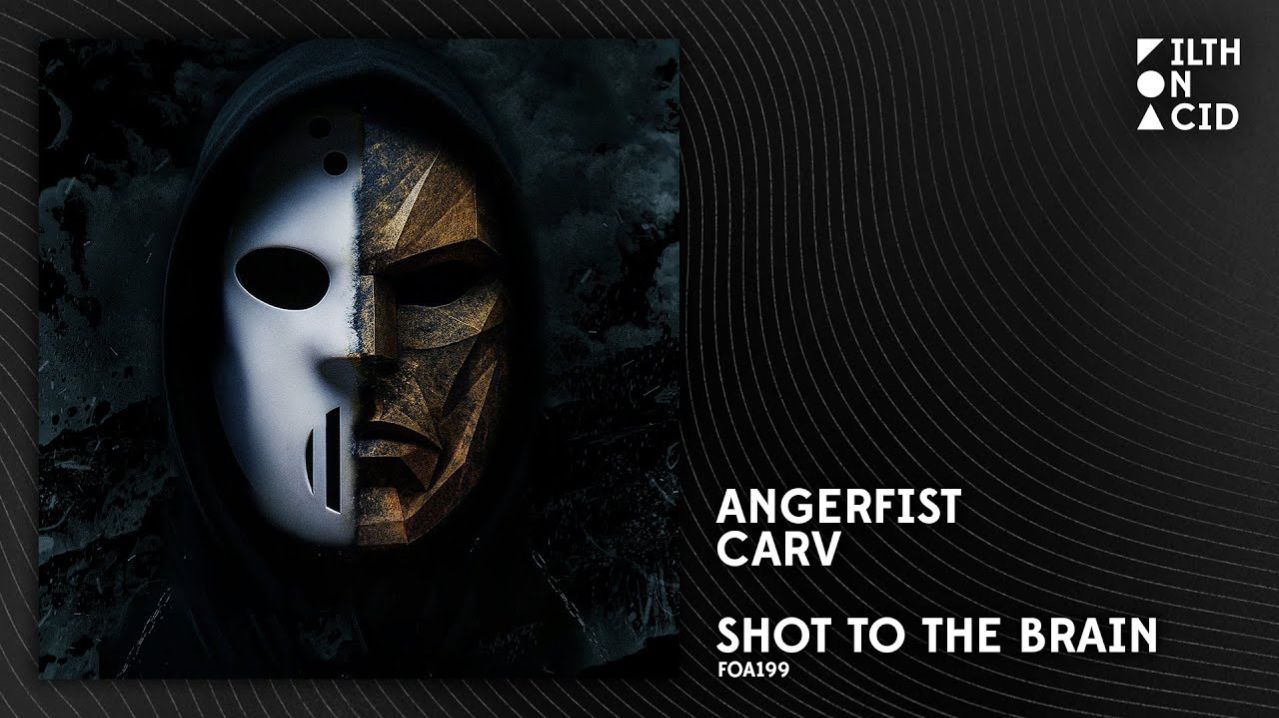 Angerfist x CARV - Shot To The Brain [FOA199]