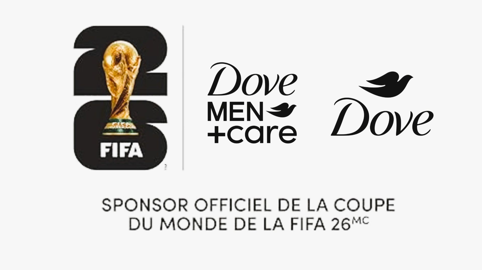 Dove Men+Care & Dove - Sponsor officiel de la Coupe du Monde de la FIFA 26
