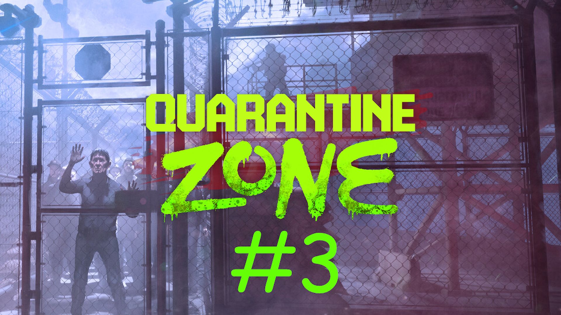 Quarantine Zone: The Last Check #3